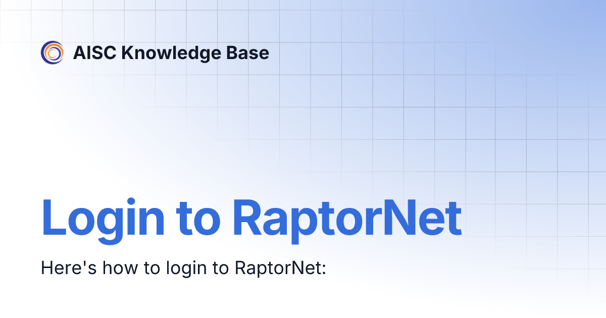 Login to RaptorNet | AISC Knowledge Base